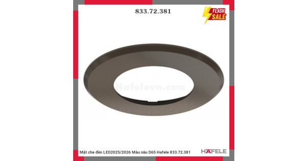 Mặt che đèn LED2025/2026 Màu nâu D65 Hafele 833.72.381