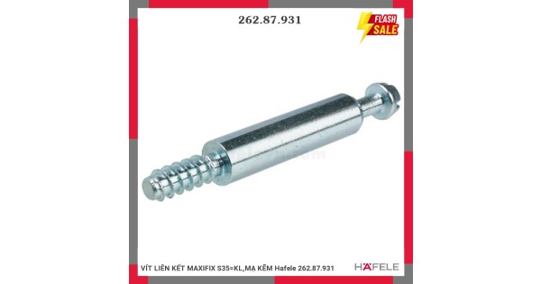 VÍT LIÊN KẾT MAXIFIX S35=KL,MẠ KẼM Hafele 262.87.931