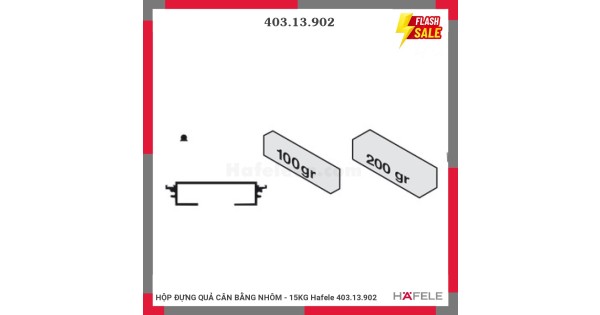 HỘP ĐỰNG QUẢ CÂN BẰNG NHÔM - 15KG Hafele 403.13.902