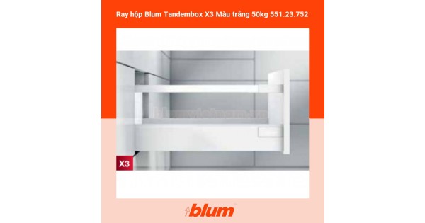Ray hộp Blum Tandembox X3 Màu trắng 50kg 551.23.752