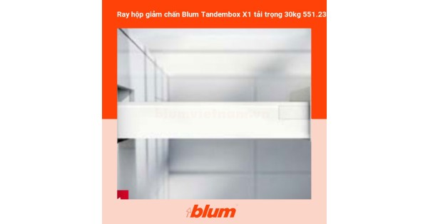 Ray hộp giảm chấn Blum Tandembox X1 tải trọng 30kg 551.23.700