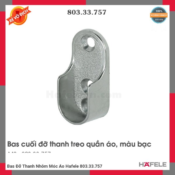 Bas Đỡ Thanh Nhôm Móc Áo Hafele 803.33.757 Chính Hãng Giá Rẻ